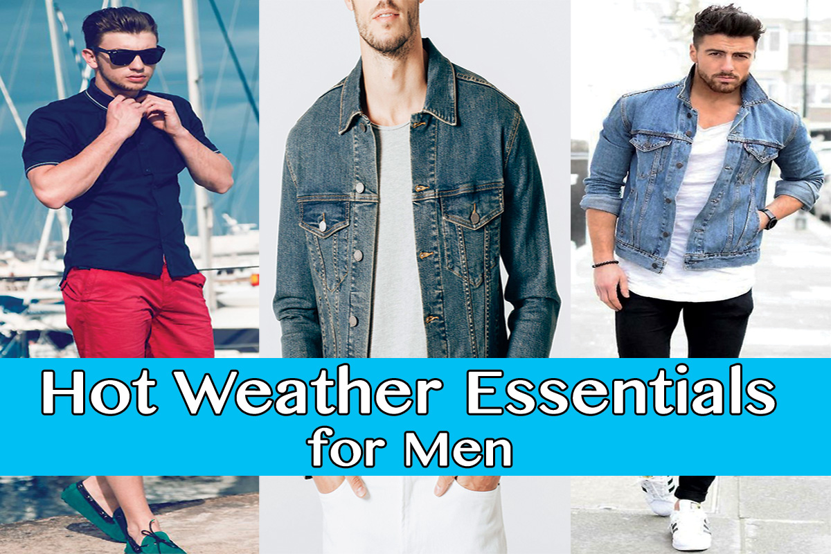 Hot Weather Fashion Essentials for Men - Gentlemens Guide LA